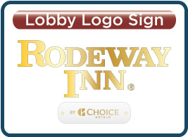 Rodeway Lobby Logo Signs - Rodeway